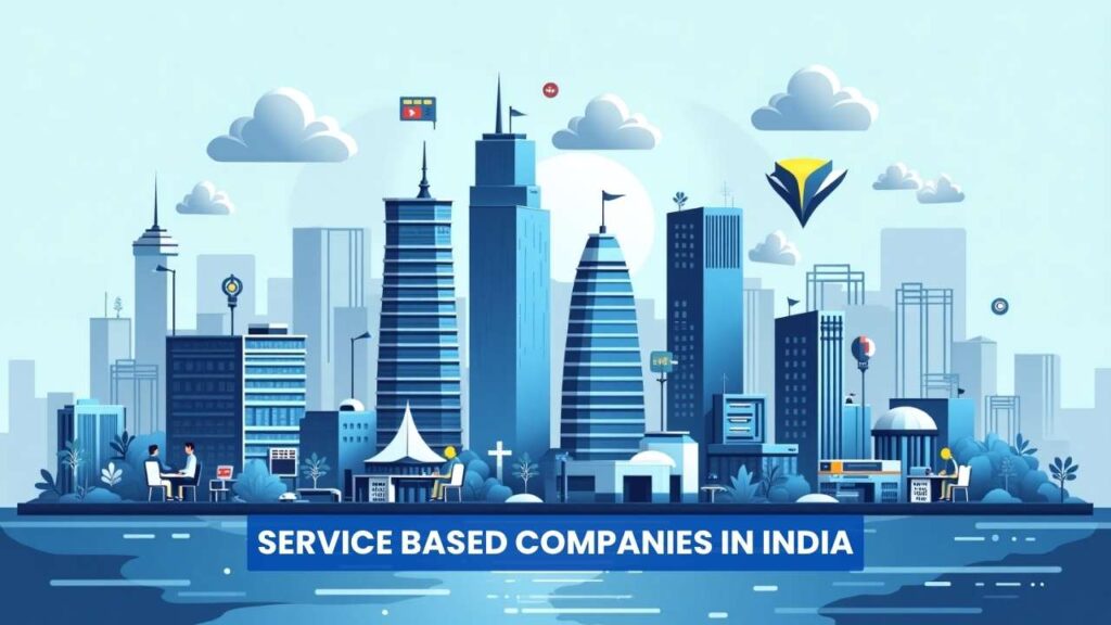 Top 20 Service Based Companies in India to Work for in 2025